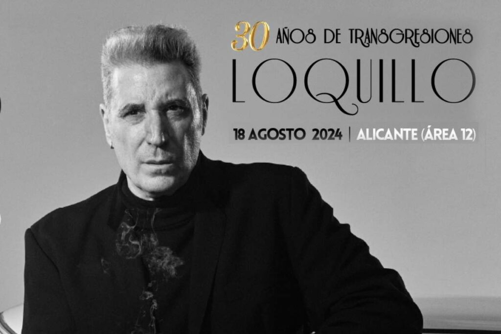 Loquillo Alicante, Área 12. Gira 30 Años de Transgresiones - Entradas ...